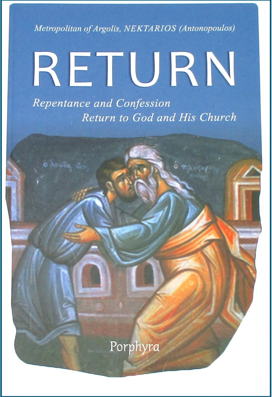RETURN | Repentance and Confession: Return to God and His Church — ClearNFO